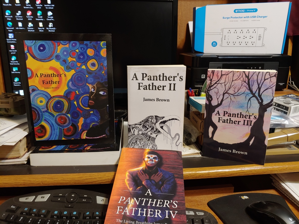 “A PANTHER’S FATHER” Book Series by The Living Breathing James Brown